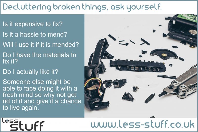 How to declutter broken stuff easily - less-stuff