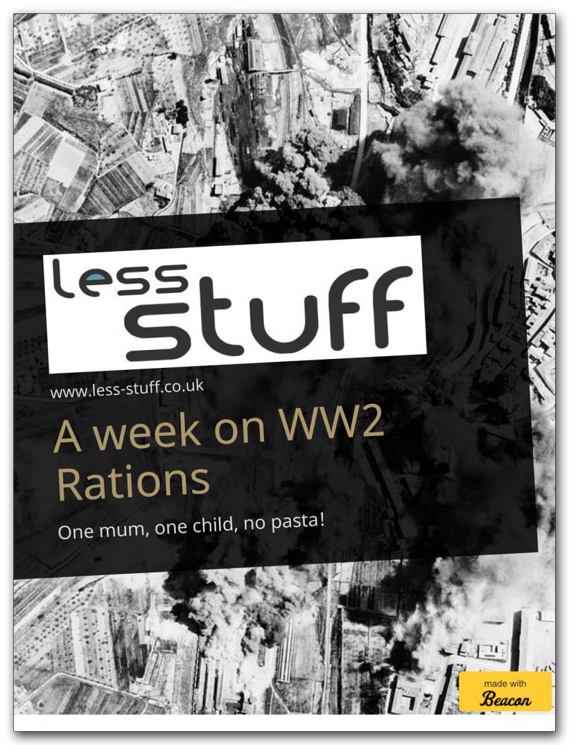 A-Week-on-WW2-Rations-cover - less stuff - decluttering for non minimalists