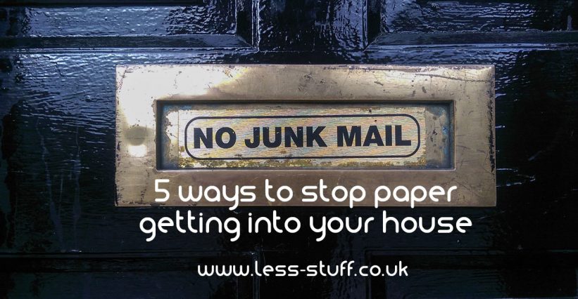 5 ways to stop waste paper getting into your house - less stuff ...