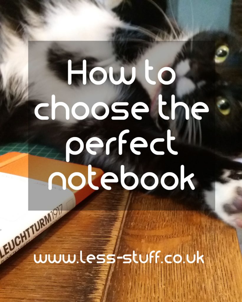 How to choose the perfect notebook - less stuff - decluttering for non ...